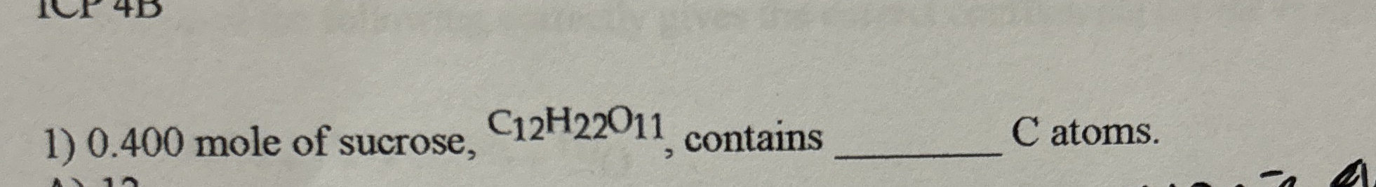 Solved 0.400 ﻿mole of sucrose,C12H22O11, ﻿containsC atoms. | Chegg.com