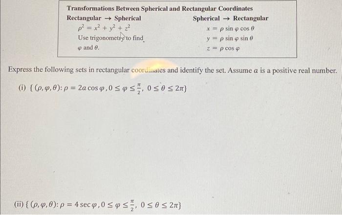 Solved Transformations Between Spherical and Rectangular | Chegg.com