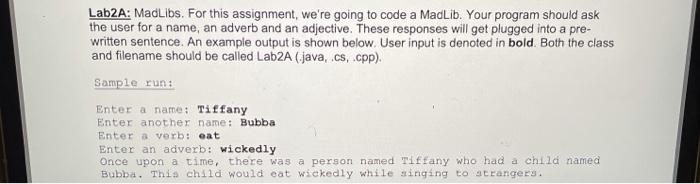 Solved Lab2A: Madlibs. For this assignment, we're going to | Chegg.com