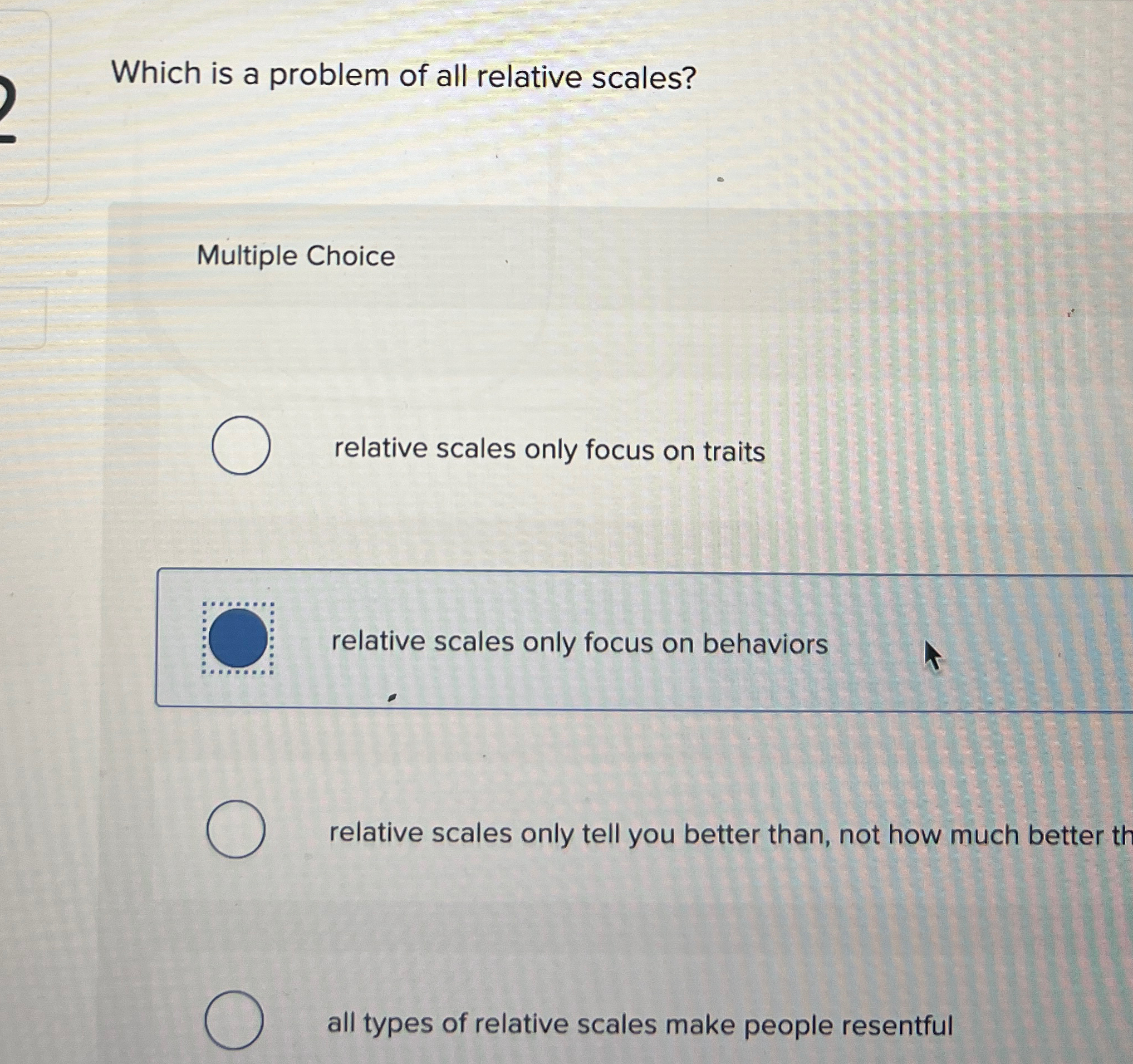 Which is a problem of all relative scales?Multiple | Chegg.com