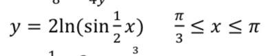 Solved y = 2ln(sin x) sxsat 3 | Chegg.com