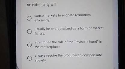 Solved An externality willcause markets to allocate | Chegg.com
