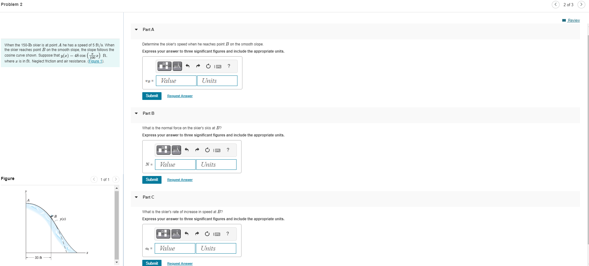 Solved Part AWhen the 150-lb ﻿skier is at point A ﻿he has a | Chegg.com