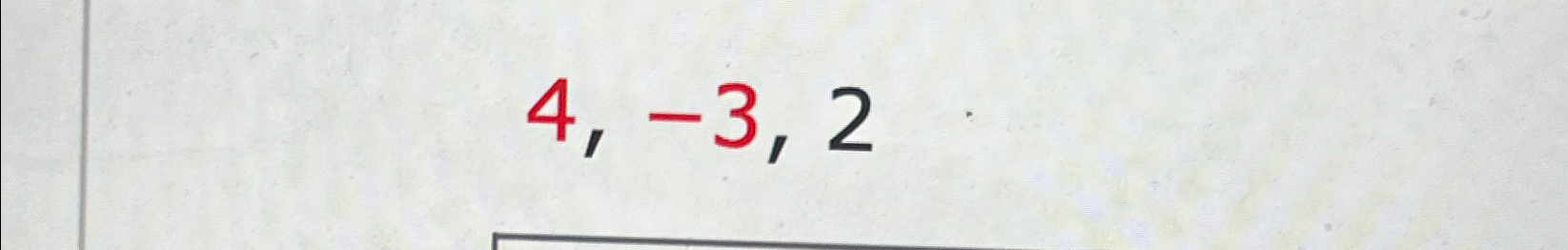 Solved 4,-3,2 ﻿Find a polynomial function | Chegg.com