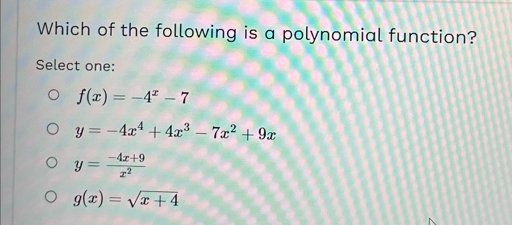 Solved Which of the following is a polynomial | Chegg.com
