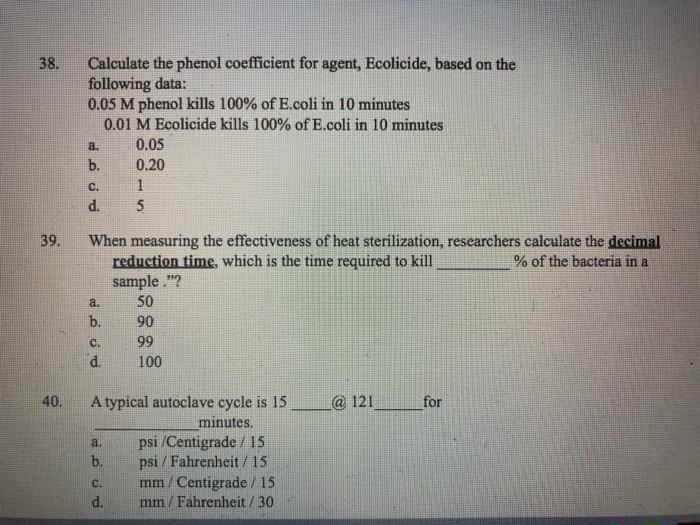 Solved 38. Calculate the phenol coefficient for agent, | Chegg.com