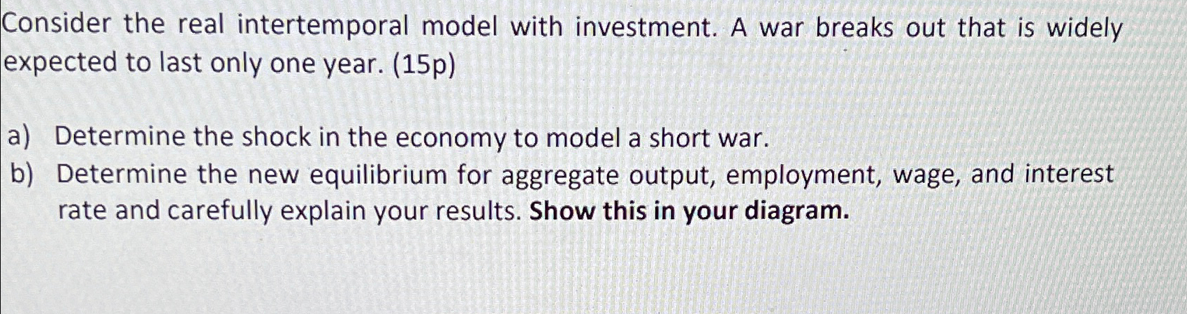 Solved Draw graph pls!!Consider the real intertemporal model | Chegg.com