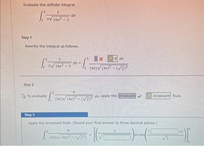 Solved Evaluate the definite integral. ∫15x16x2−21dx Step 1 | Chegg.com