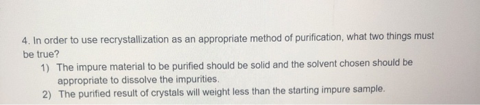 Solved Recrystallization Experiment Organic Chemistry 1. Can | Chegg.com