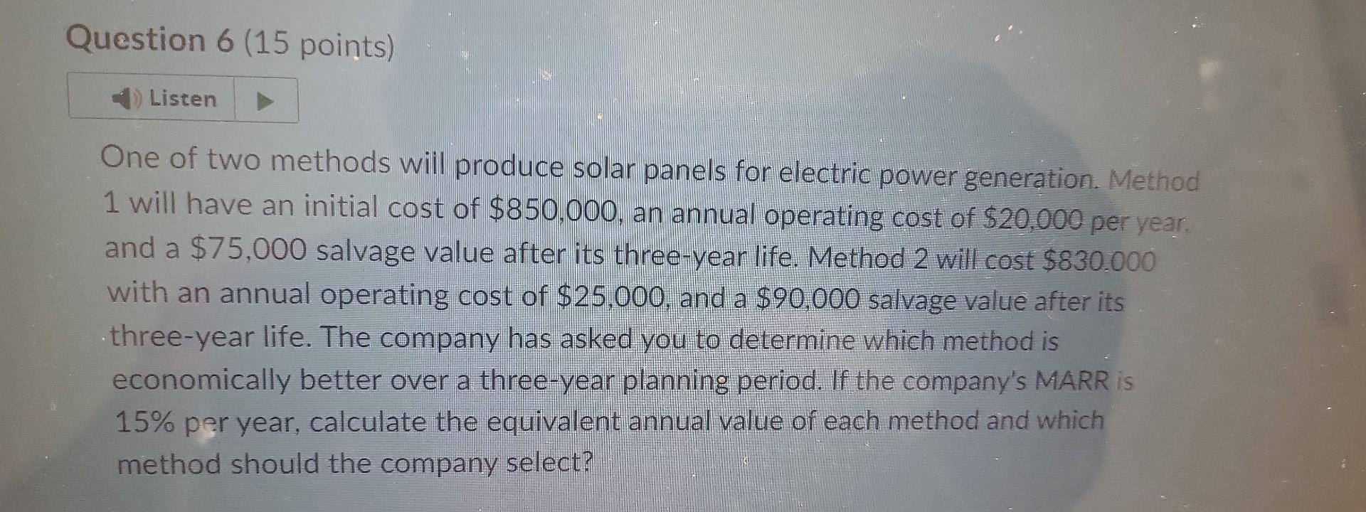 Solved One of two methods will produce solar panels for | Chegg.com