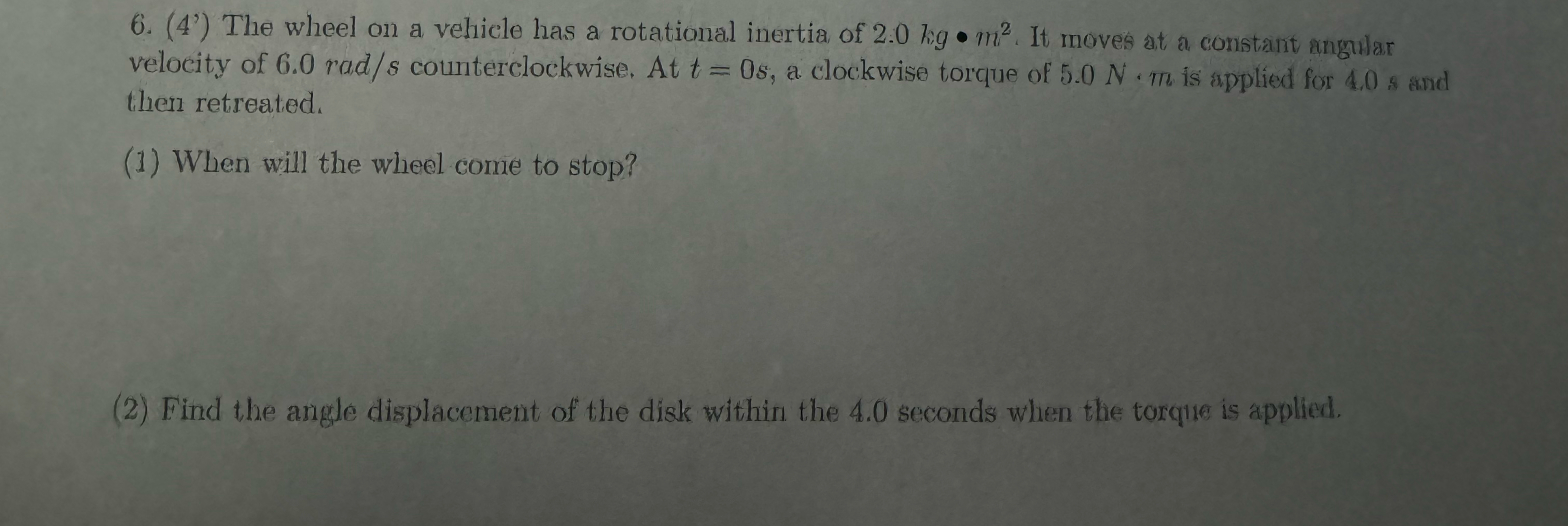 Solved The wheel on a vehicle has a rotational inertia of | Chegg.com