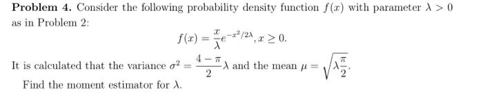 Solved Problem 4. Consider the following probability density | Chegg.com