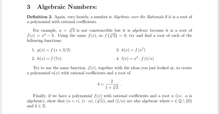 Solved 3 Algebraic Numbers: Definition 2. Again, very | Chegg.com