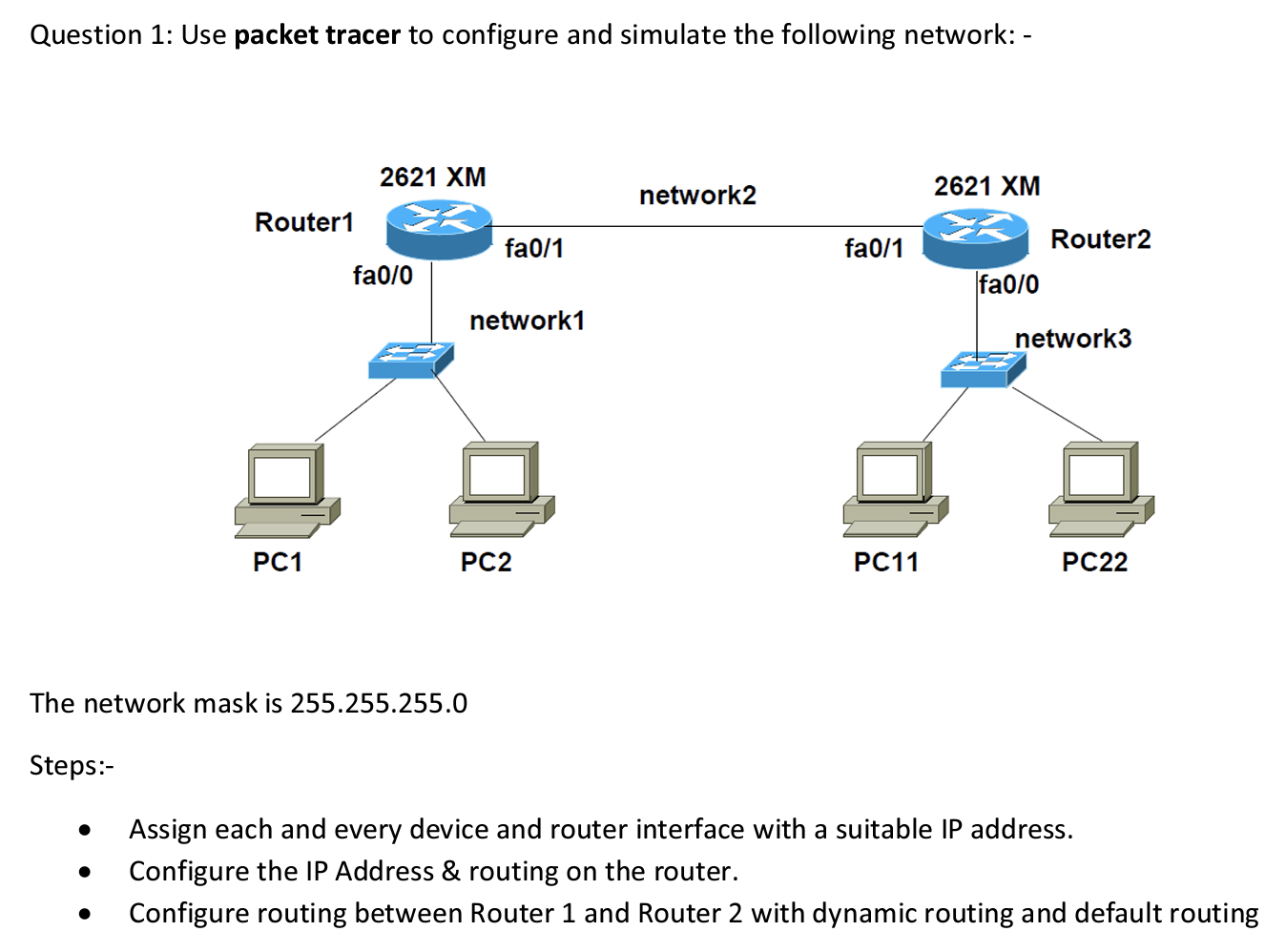 Solved Question 1: Use packet tracer to configure and | Chegg.com