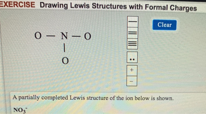 Solved EXERCISE Drawing Lewis Structures with Formal Charges | Chegg.com