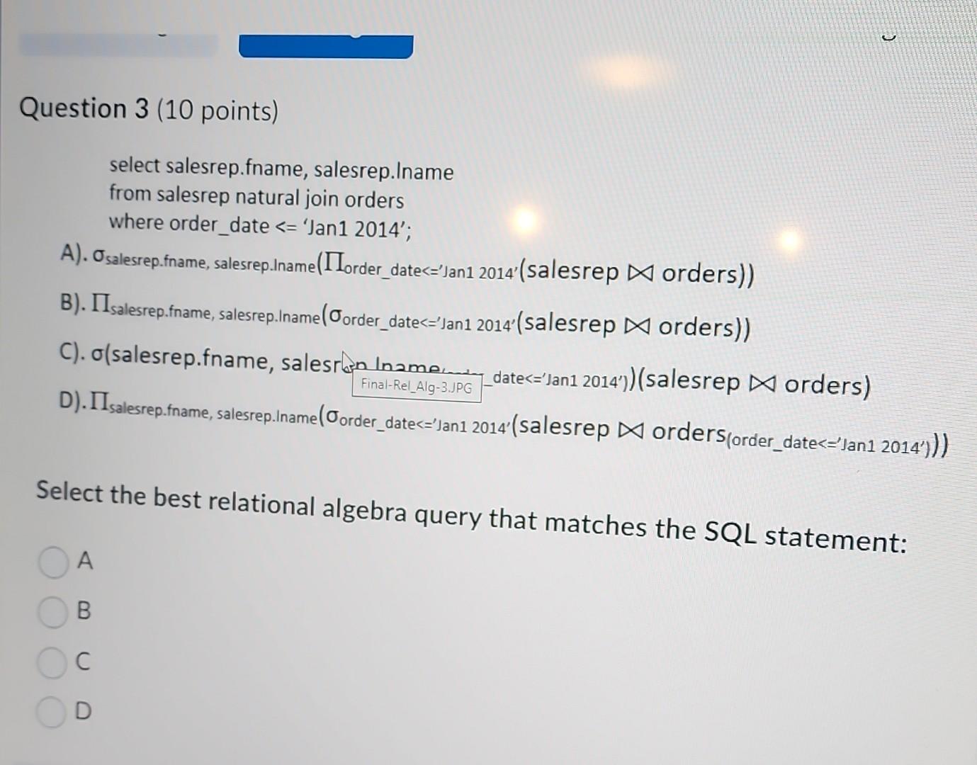 Solved Question 3 (10 points) select salesrep.fname, | Chegg.com