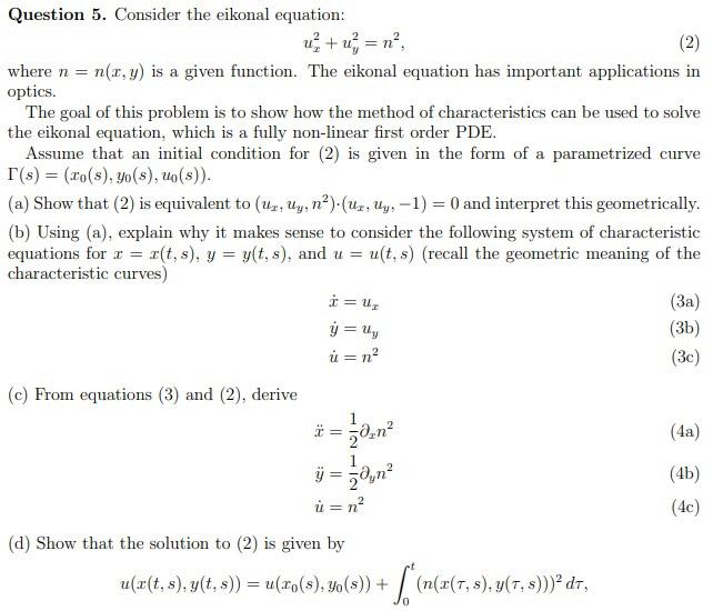 Solved Question 5. Consider the eikonal equation: + u = n”, | Chegg.com