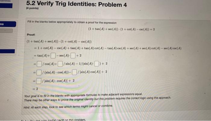 Solved 5.2 Verify Trig Identities: Problem 4 (4 points) Fill | Chegg.com