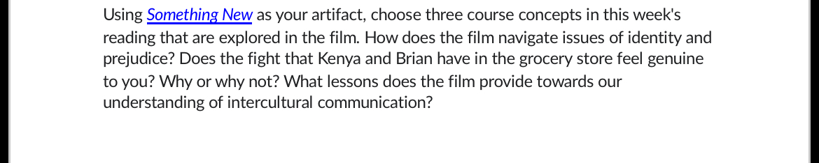 Solved Using Something New as your artifact, choose three | Chegg.com