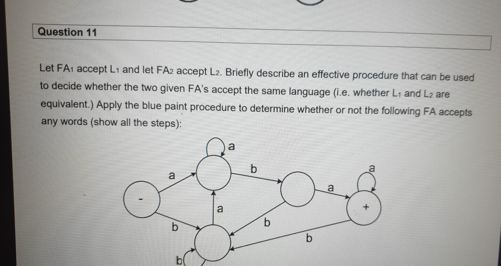 Solved Question 11 Let FA1 accept L1 and let FA2 accept L2. | Chegg.com