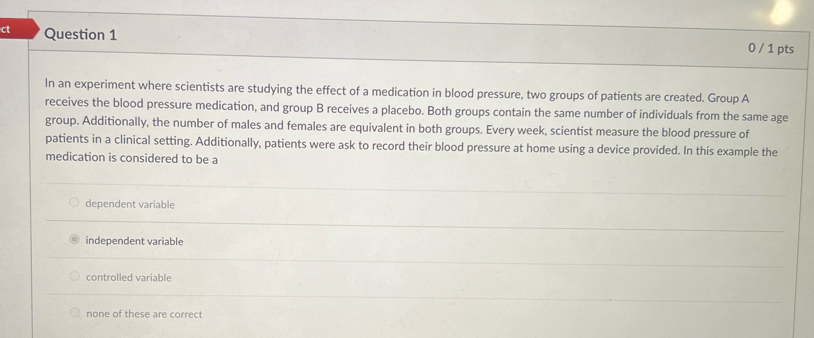 Solved Question 101 ﻿ptsIn an experiment where scientists | Chegg.com