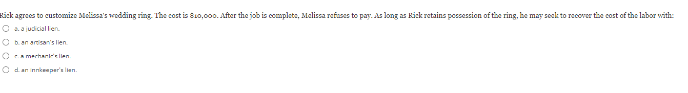 Solved Rick agrees to customize Melissa's wedding ring. The | Chegg.com