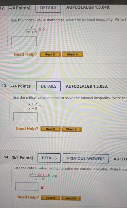 Use the critical value method to solve the rational | Chegg.com