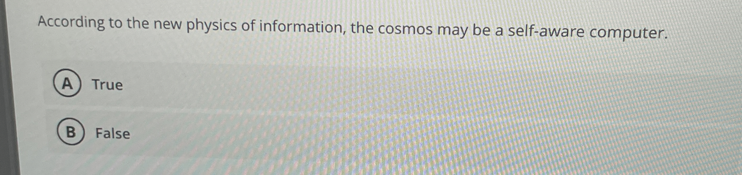 Solved According to the new physics of information, the | Chegg.com