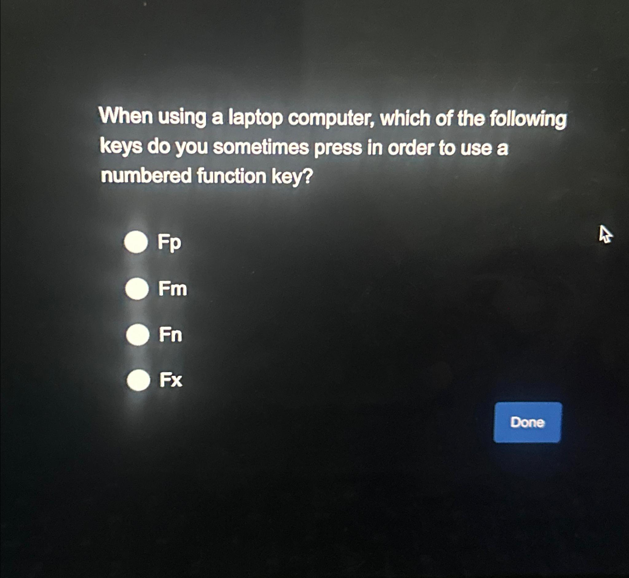 Solved When using a laptop computer, which of the following | Chegg.com
