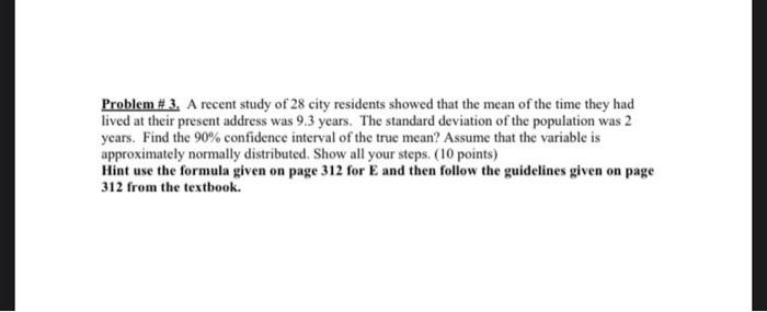 Solved Problem #3. A recent study of 28 city residents | Chegg.com