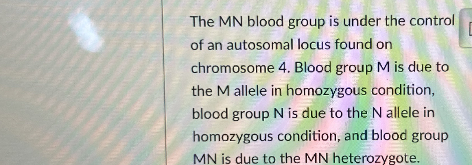 Solved The MN blood group is under the controlof an | Chegg.com