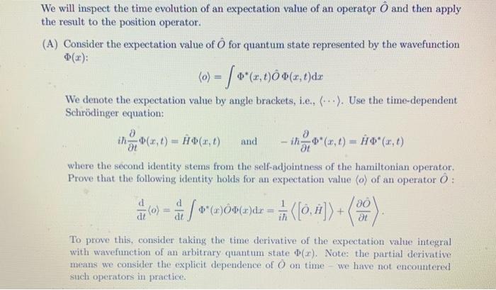 Solved We Will Inspect The Time Evolution Of An Expectation