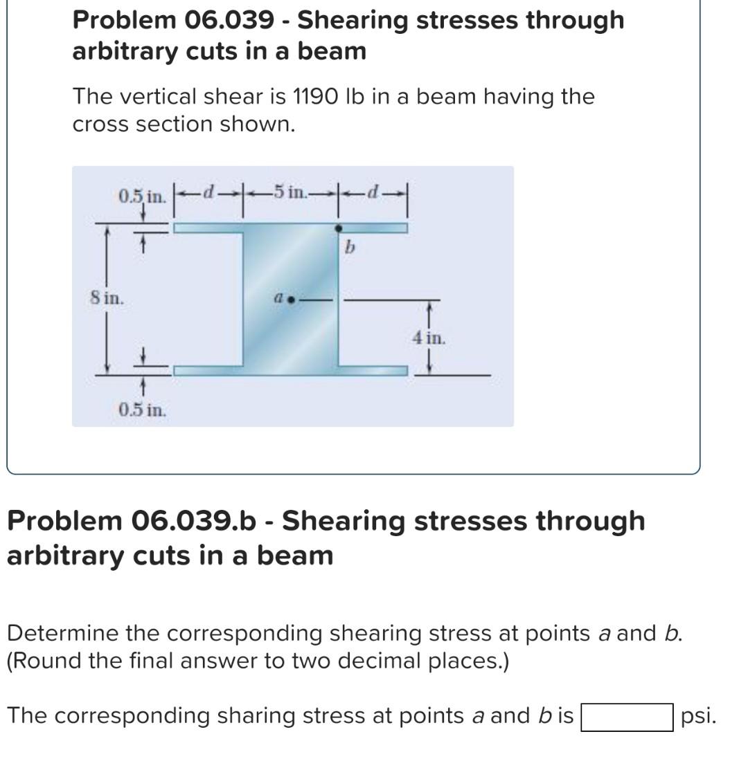Solved Problem 06.039 - Shearing stresses through arbitrary | Chegg.com