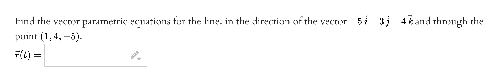 Solved Find The Vector Parametric Equations For The Line In