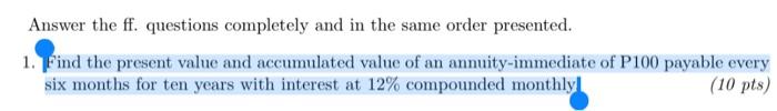 Solved Answer the ff. questions completely and in the same | Chegg.com
