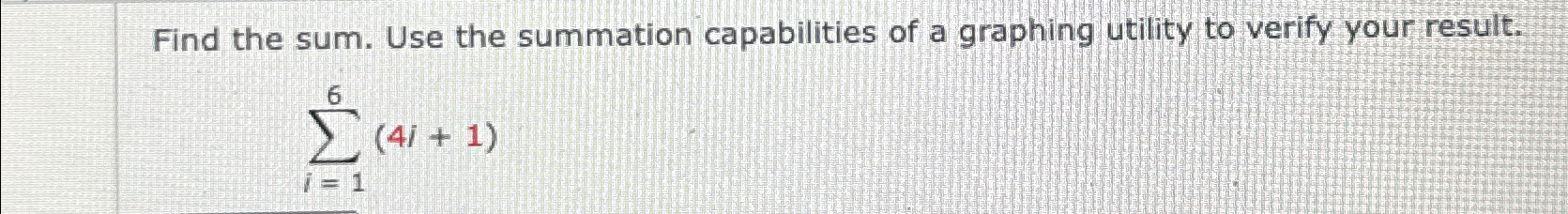 Solved Find the sum. Use the summation capabilities of a | Chegg.com