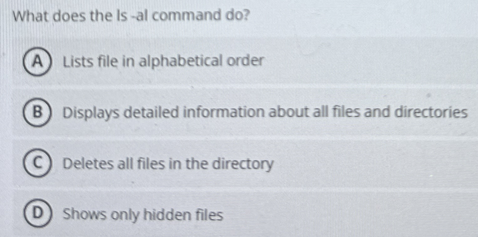 What does the is -al command do?Lists file in | Chegg.com