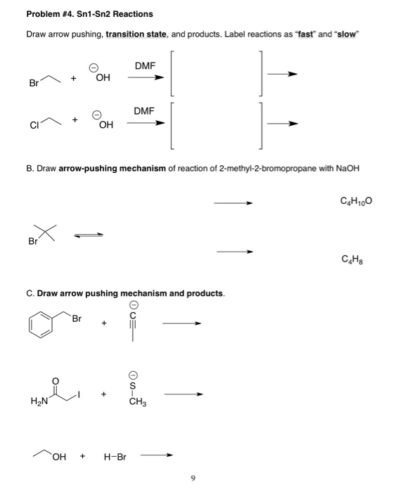 Solved Problem #4. Sn1-Sn2 Reactions Draw arrow pushing, | Chegg.com