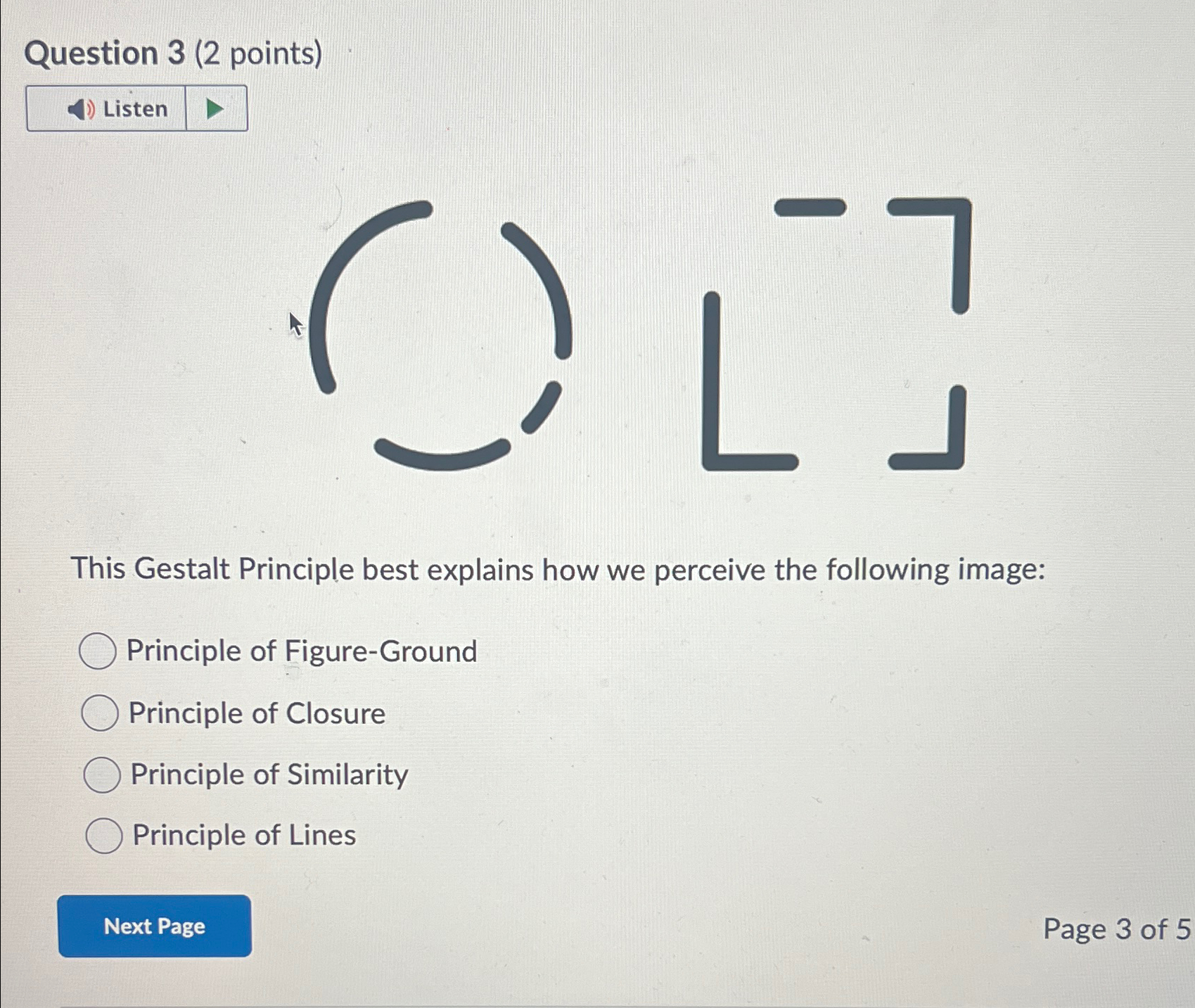 Solved Question 3 (2 ﻿points)ListenThis Gestalt Principle | Chegg.com