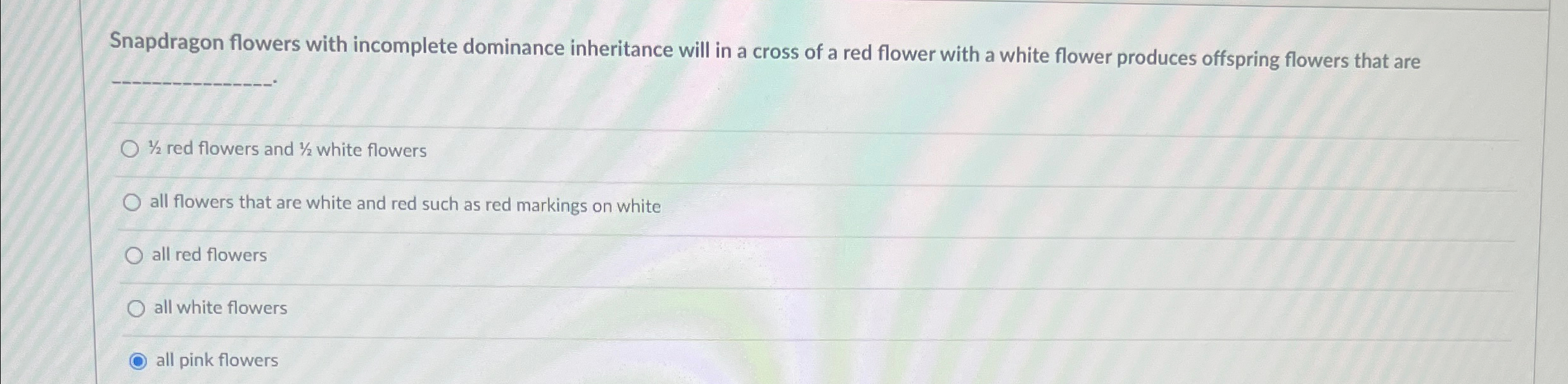 Solved Snapdragon flowers with incomplete dominance | Chegg.com