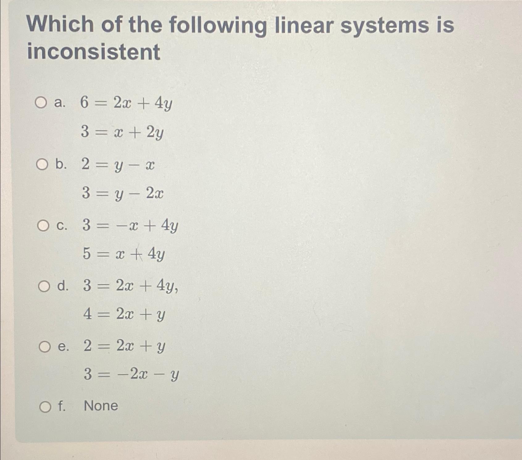 Solved Which of the following linear systems is | Chegg.com