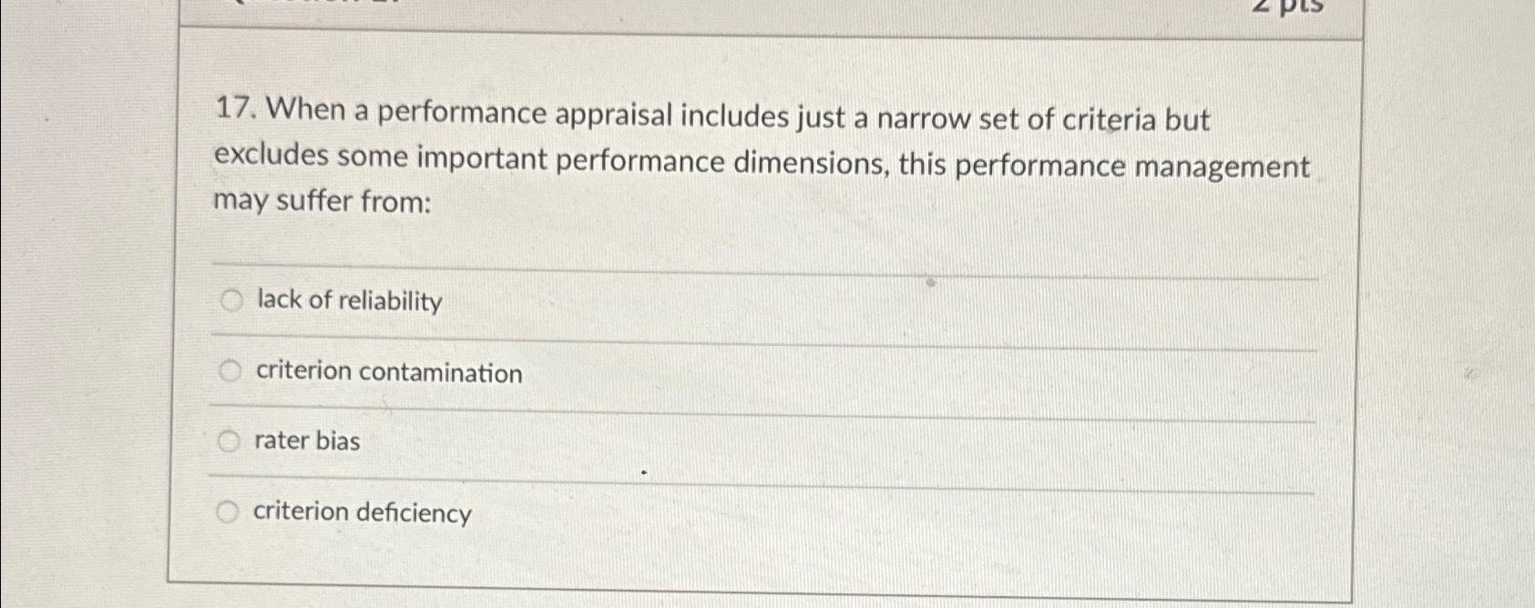 When a performance appraisal includes just a narrow | Chegg.com