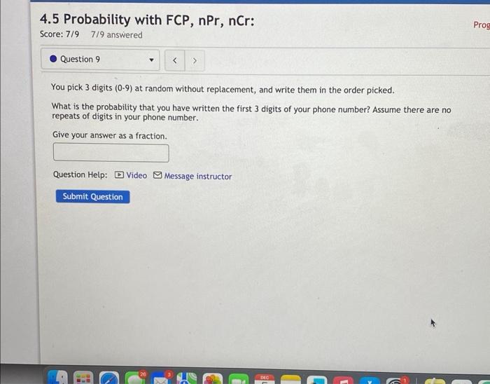 Solved 4.5 Probability with FCP, nPr,nCr : Score: 7/97/9 | Chegg.com