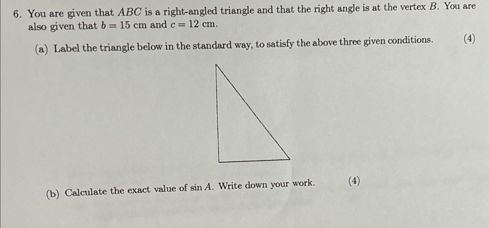 Solved You are given that ABC is a right-angled triangle and | Chegg.com