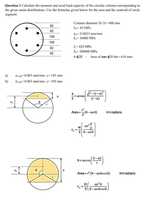 Solved Question 1 Calculate the moment and axial load | Chegg.com
