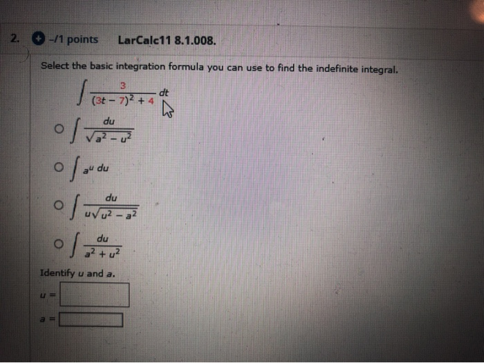 Solved select the basic integration formula you can use to | Chegg.com