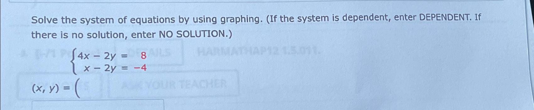 Solved Solve the system of equations by using graphing. (If | Chegg.com