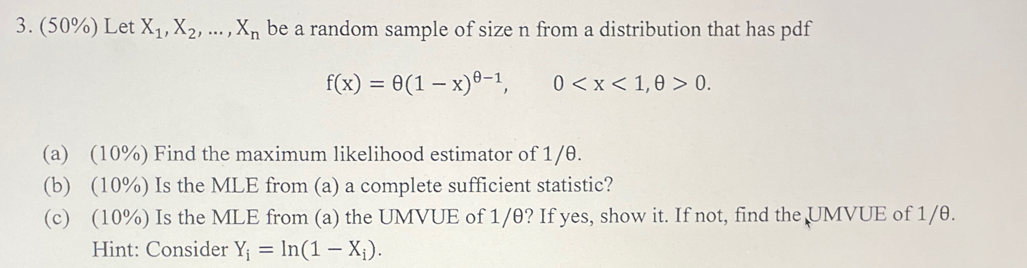 Solved (50%) ﻿Let x1,x2,dots,xn ﻿be a random sample of size | Chegg.com