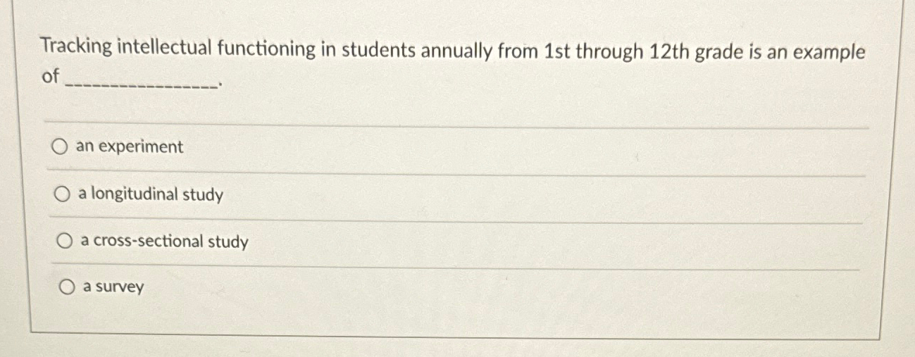 Solved Tracking intellectual functioning in students | Chegg.com