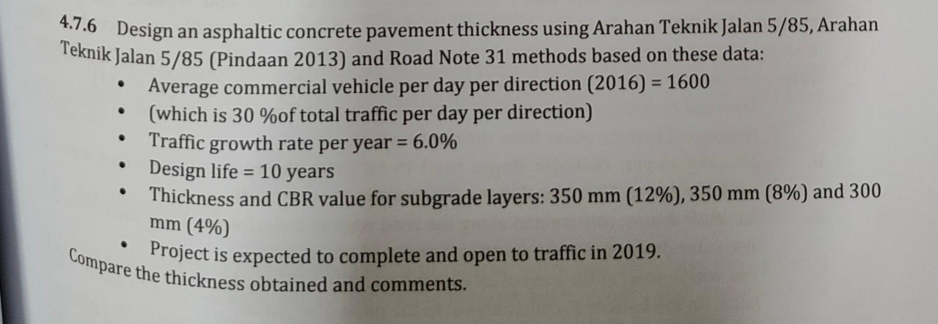 Solved 4.7.6 Design an asphaltic concrete pavement thickness | Chegg.com